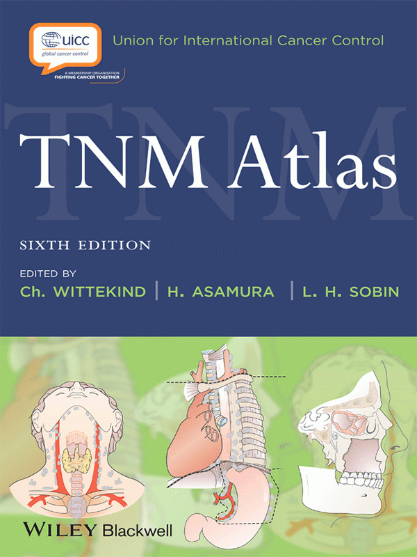 MEDICAL : TNM Atlas, 6th Edition