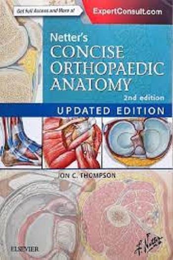 IΑΤΡΙΚΗ : Netter`s Concise Orthopaedic Anatomy, 2nd Edition