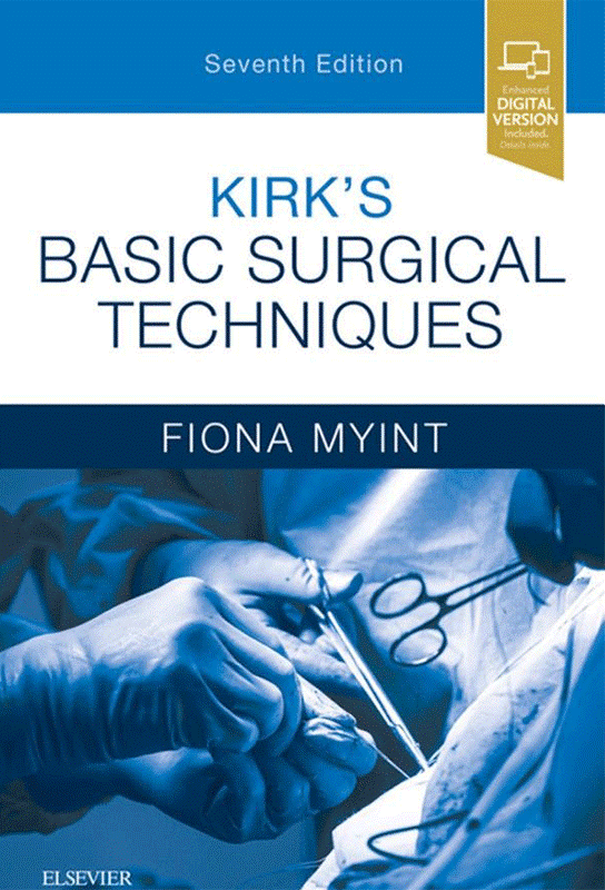 IΑΤΡΙΚΗ : Kirk`s Basic Surgical Techniques, 7th Edition
