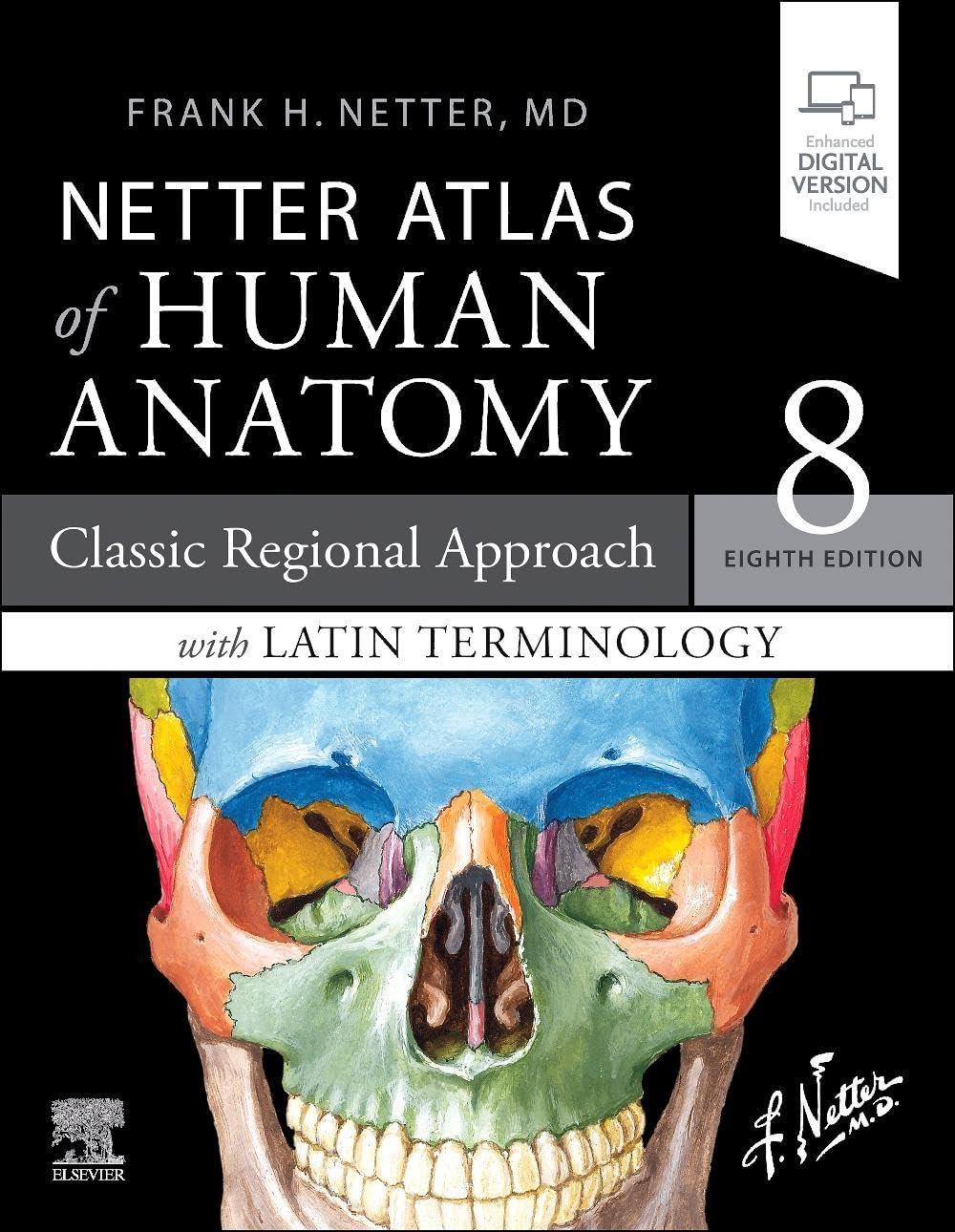 ANATOMY : Netter Atlas of Human Anatomy: Classic Regional Approach with ...